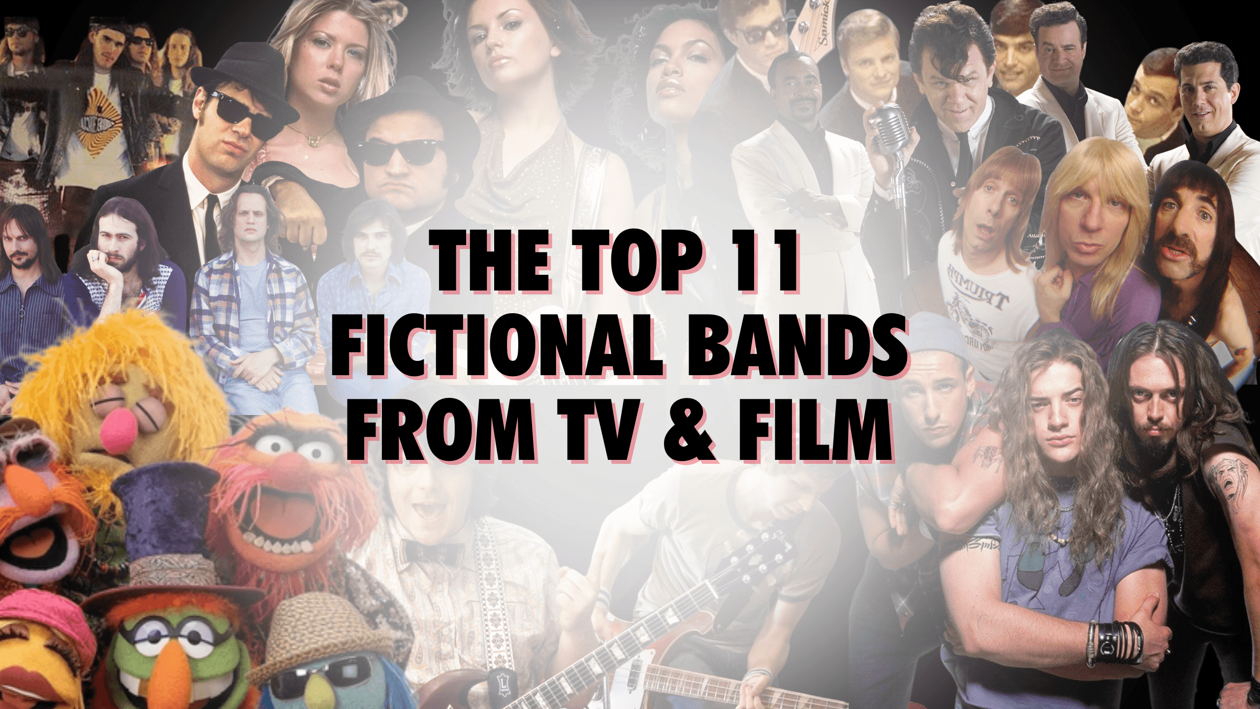 Top 11 Fictional Bands from TV and Film